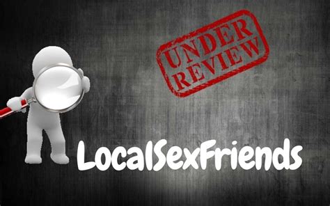 LocalSexFriends Review It S All In The Fine Print Online Hookup Sites