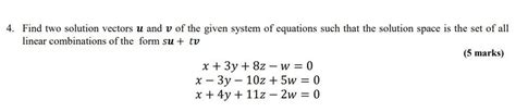 Solved Find Two Solution Vectors U And V Of The Given Chegg