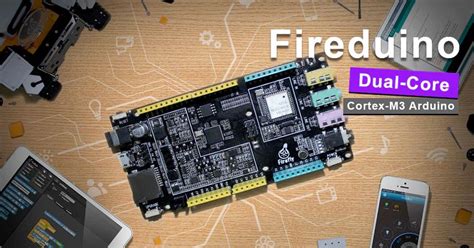 fireduino una placa arduino dual core con wifi