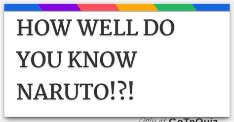 How Well Do You Know Naruto