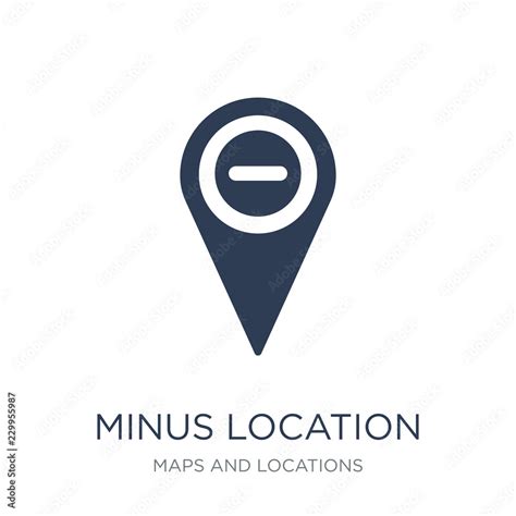 Minus Location Icon Trendy Flat Vector Minus Location Icon On White Background From Maps And