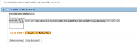 Solved Use Cylindrical Coordinates Evaluate Integral