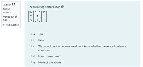 Solved Question 21 The Following Vectors Span R3 Not Yet