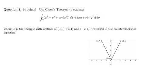 Solved Use Greens Theorem To Evaluate I C X Y Chegg Com