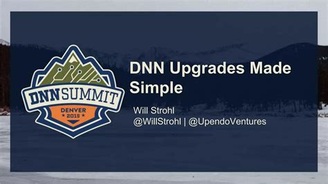 Dnn Upgrades Made Simple Dnn Summit 2019 Pptx