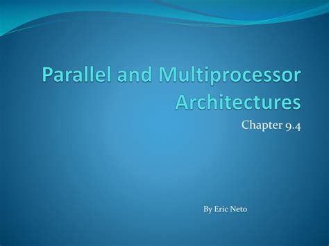 Ppt Parallel And Multiprocessor Architectures Powerpoint Presentation