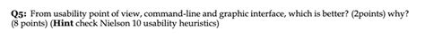 Solved Q5 From Usability Point Of View Command Line And