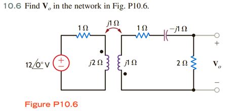 Solved 106 Find Vo In The Network In Fig P106 Figure