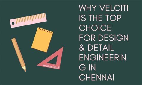 Design And Detail Engineering In Chennai Velciti Leading Engineering Solutions