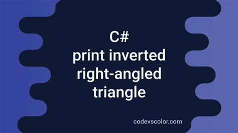 3 Different C Programs To Print An Inverted Right Angled Triangle Codevscolor