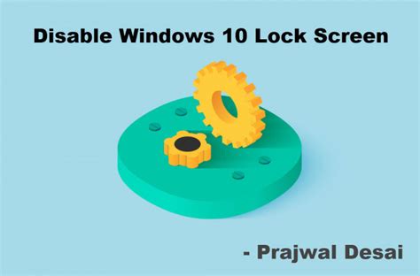 Best Ways To Disable Windows Lock Screen