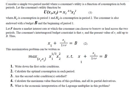Solved 2 Consider A Simple Two Period Model Where A