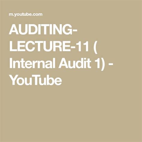 Auditing Lecture 11 Internal Audit 1 Youtube Internal Audit