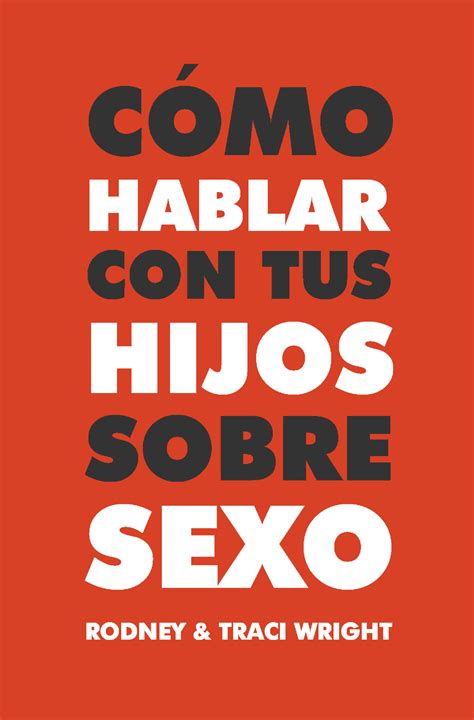 Cómo Hablar Con Tus Hijos Sobre Sexo Pure Desire Ministries