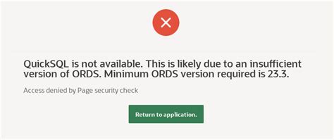 quicksql is not available this is likely due to an insufficient version of ords minimum ords