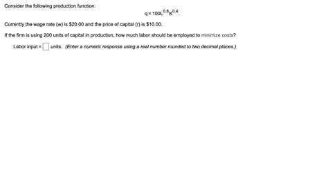 Solved Consider The Following Production Function
