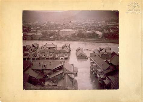 სითი თბილისი წყალდიდობის დროს — 1893 წლის 13 მაისი ძველი თბილისი ეროვნული ფოტომატიანე