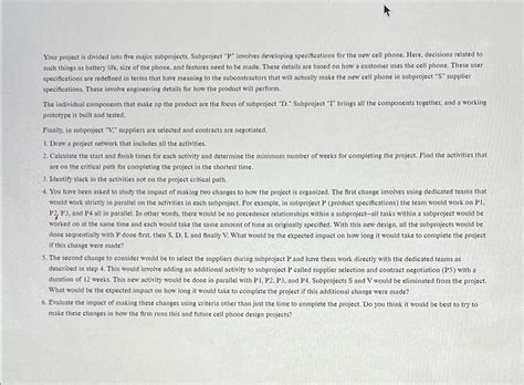 Solved Your Project Is Divided Into Five Major Subprojects