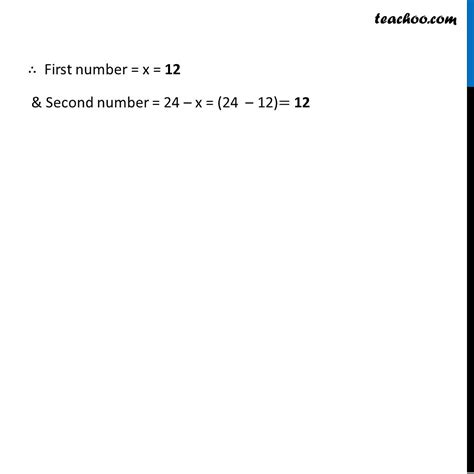 ex 6 3 13 find two numbers whose sum is 24 product is large