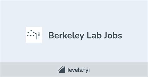 Berkeley Lab Jobs Levels Fyi