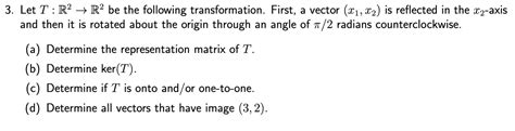 Solved Let T R2R2 Be The Following Transformation First Chegg Com