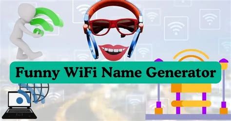 Funny Wifi Name Generator Ssid Names Ideas