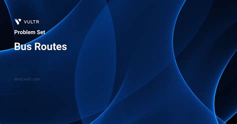 815 bus routes solutions and explanation vultr docs
