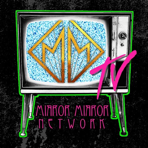 mirror mirror network youtube