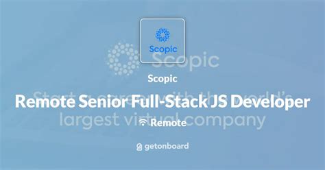senior full stack js developer at scopic remote work from home