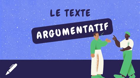 Français Le Texte Argumentatif Aufutur