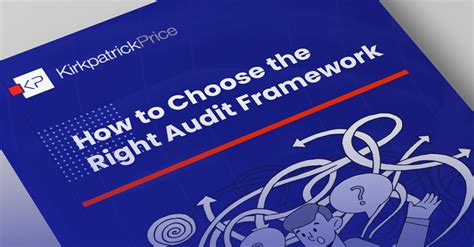 How To Choose The Right Audit Framework KirkpatrickPrice