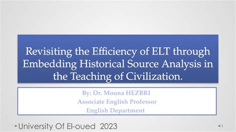 Revisiting The Efficiency Of Elt Through Embedding Historical Source Analysis In The Teaching Of