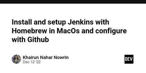 Install And Setup Jenkins With Homebrew In Macos And Configure With Github Dev Community