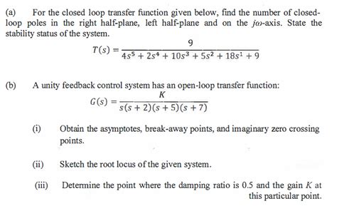 Solved A For The Closed Loop Transfer Function Given Chegg