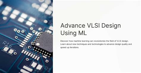 advance vlsi design using ml