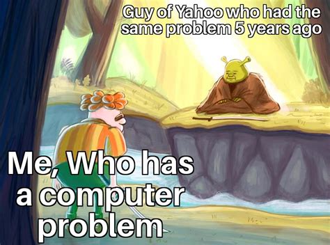 Computer Problem Memes