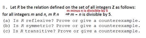 Solved 8 Let R Be The Relation Defined On The Set Of All Chegg Com
