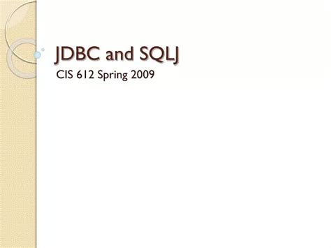 Ppt Jdbc And Sqlj Powerpoint Presentation Free Download Id 6976281