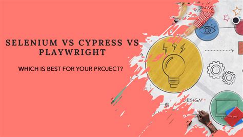 Selenium Vs Cypress Vs Playwright Which Is Best For Your Project