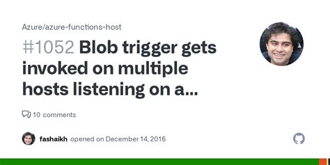 Blob Trigger Gets Invoked On Multiple Hosts Listening On A Storage Account · Issue 1052 · Azure