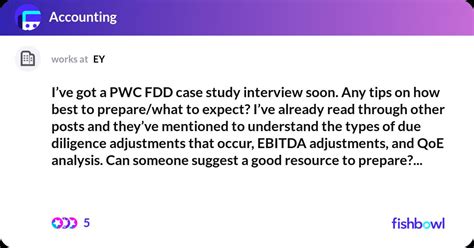 Ive Got A Pwc Fdd Case Study Interview Soon Any Tips On How Best To