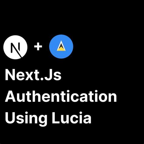 Milan Katira On Linkedin Nextjs Authentication Using Lucia