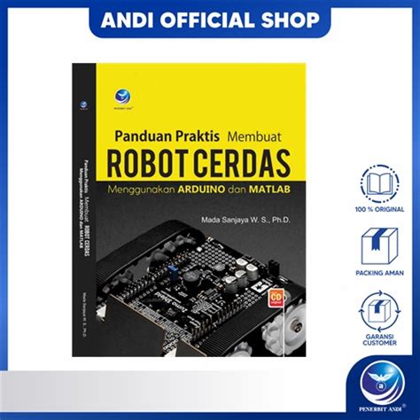 Jual Buku Panduan Praktis Membuat Robot Cerdas Menggunakan Arduino Dan