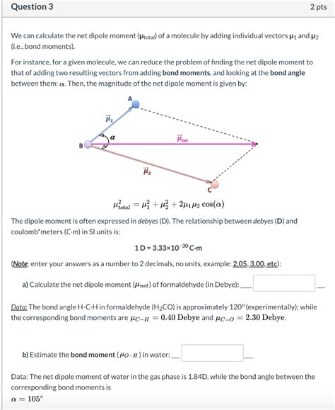 Solved Question 3 2 Pts We Can Calculate The Net Dipole