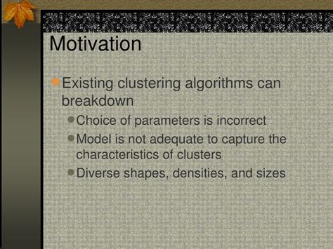 Ppt Chameleon A Hierarchical Clustering Algorithm Using Dynamic Modeling Powerpoint