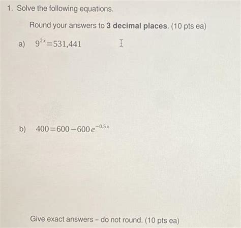 [answered] 1 solve the following equations round your answers to 3 kunduz