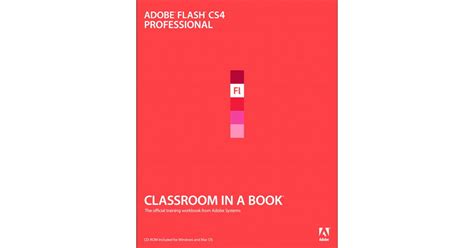 Adobe Flash Cs4 Professional Classroom In A Book [book]
