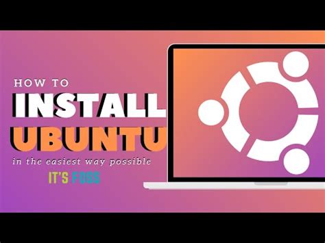 How To Install Ubuntu In The Simplest Possible Way YouTube