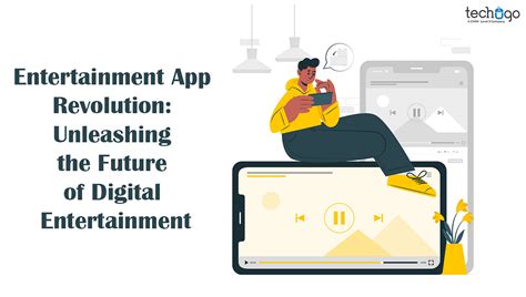 Entertainment App Revolution Unleashing The Future Of Digital Entertainment Techugoapps Medium