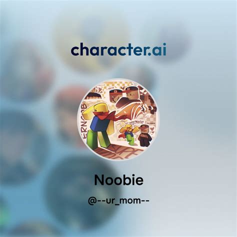 Chat With Noobie Character Ai Personalized AI For Every Moment Of Your Day